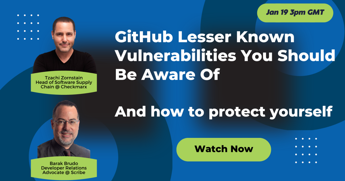 GitHub Lesser Known Vulnerabilities You Should Know of - webinar