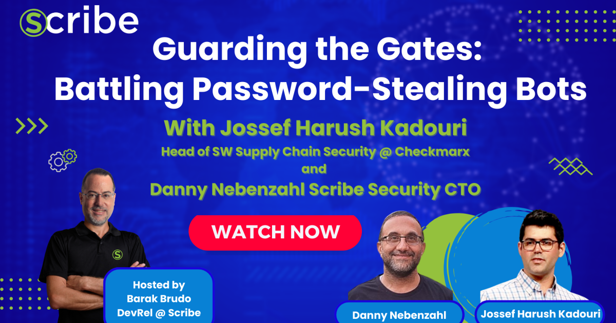 Guarding the Gates - Battling Password-Stealing Bots - Scribe Security
